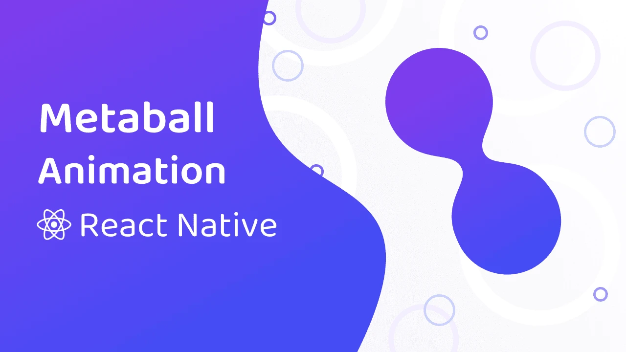 Metaball Animation with React Native Skia